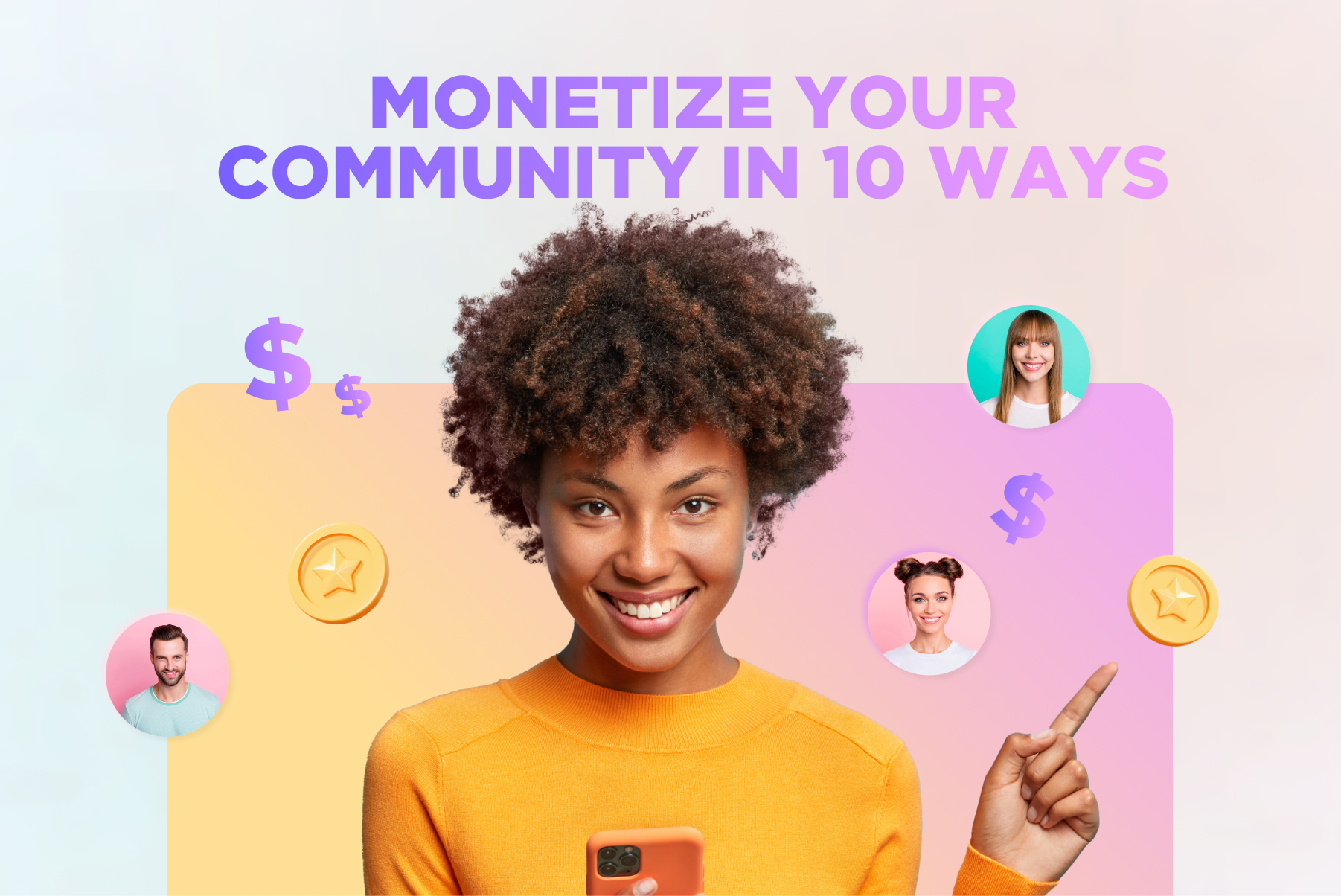 Monetize Your Community in 10 Ways